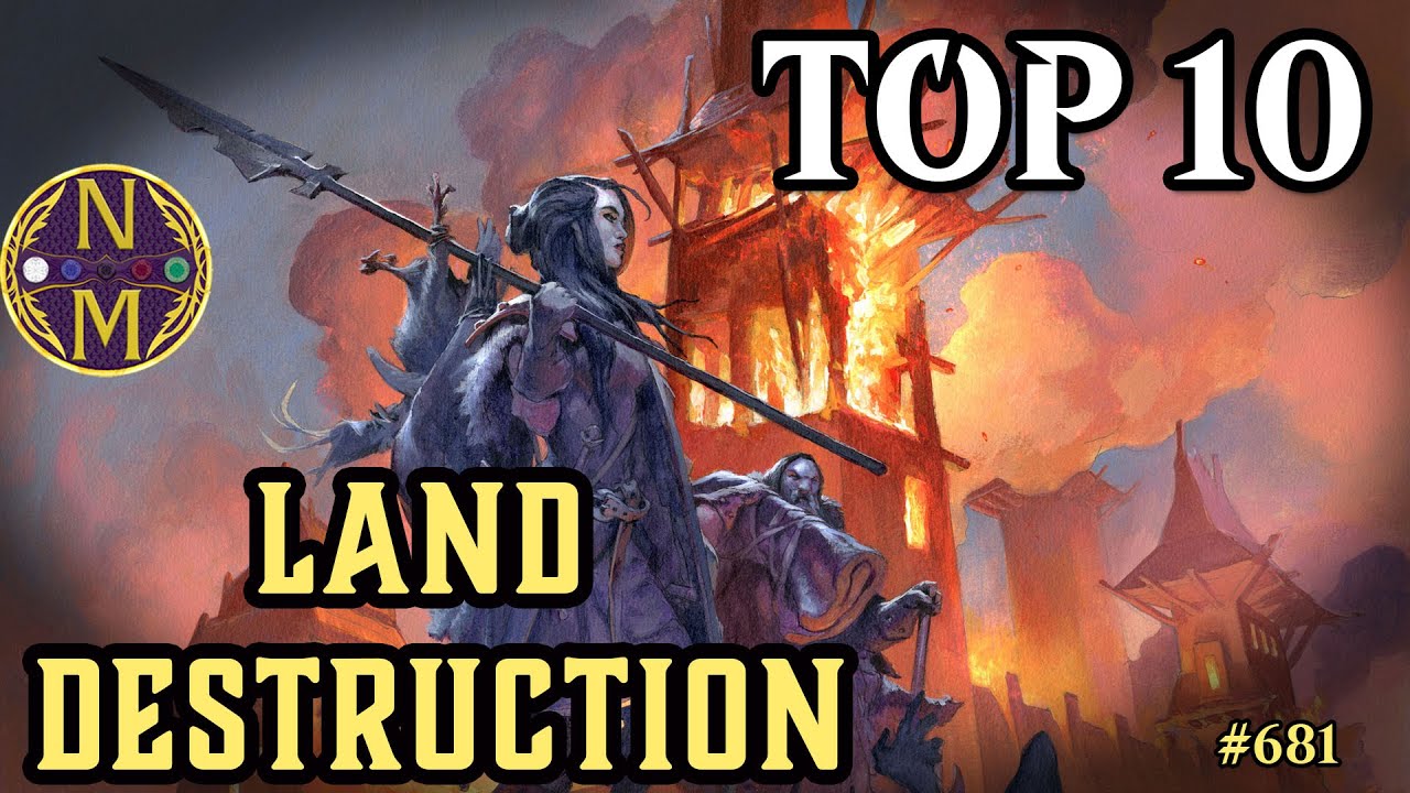 MTG Top 10: Land Destruction | #mtgambassador - YouTube