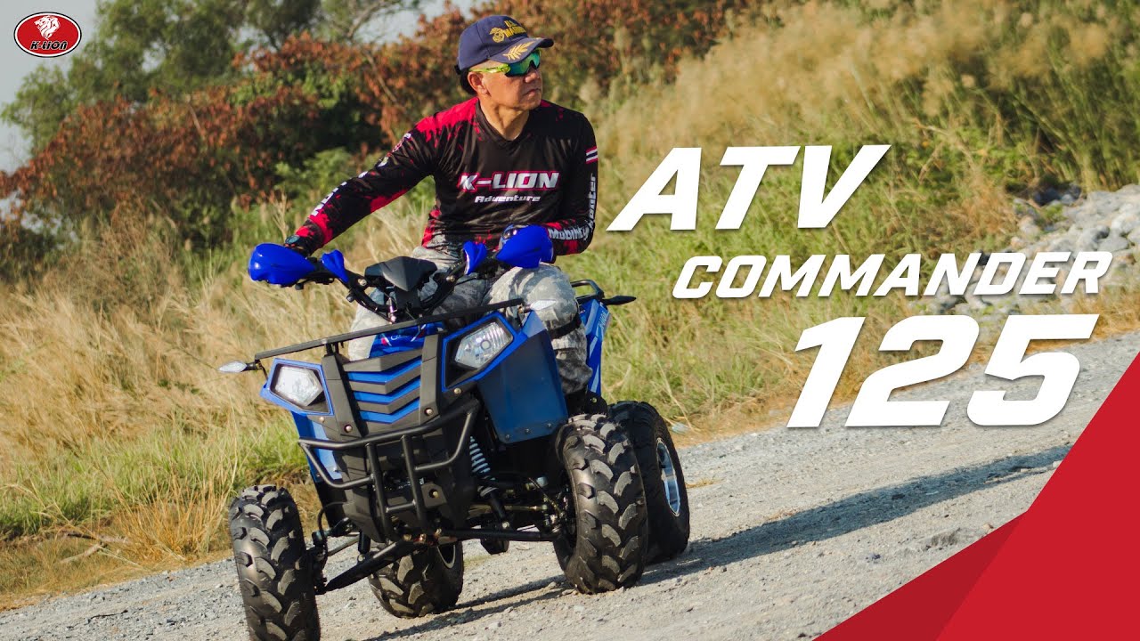 ปรับปรุงใหม่!! ATV COMMANDER 125 Generation 3 ปี 2022 (ลุยได้ดีกว่าเดิม ...