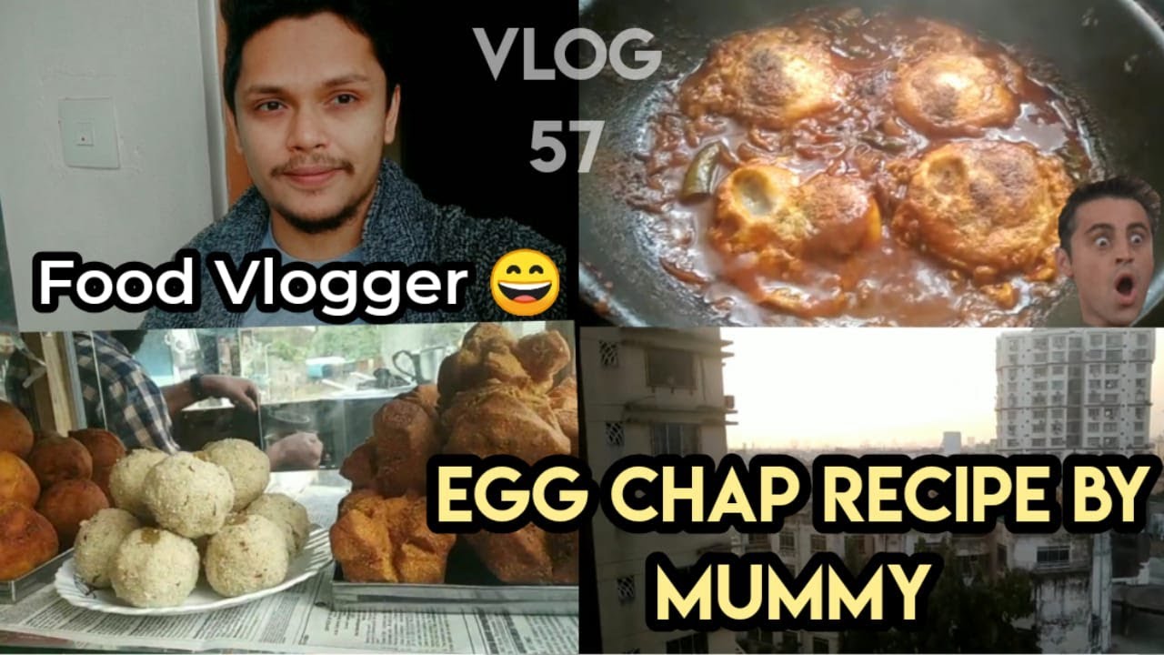 Egg Chap Recipe By Mummy | Food Vlogger | vlog 57 - YouTube