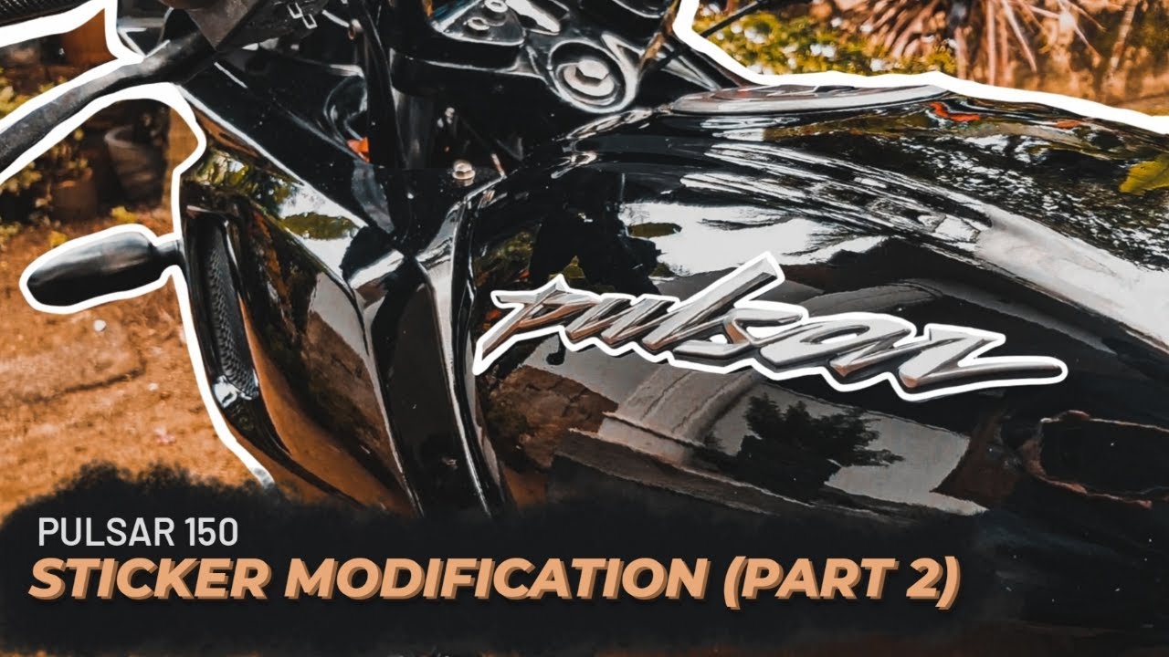 PULSAR 150 DECAL STICKER AND MODIFICATION | Malayalam review (PART 2 ...