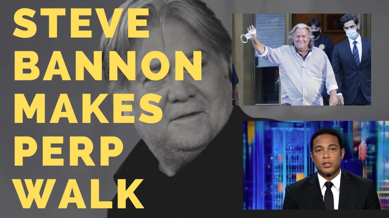 🔴 Steve Bannon Perp Walk | Don Lemon Says Deprogram Trump Voters ...