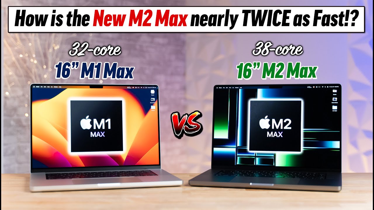 M1 Max Vs M2 Max 16 MacBook Pro Apple Wasn t Kidding YouTube