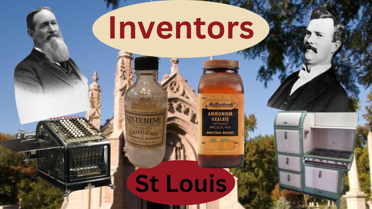 Inventors Buried in St. Louis: Uncovering Genius Innovations ...