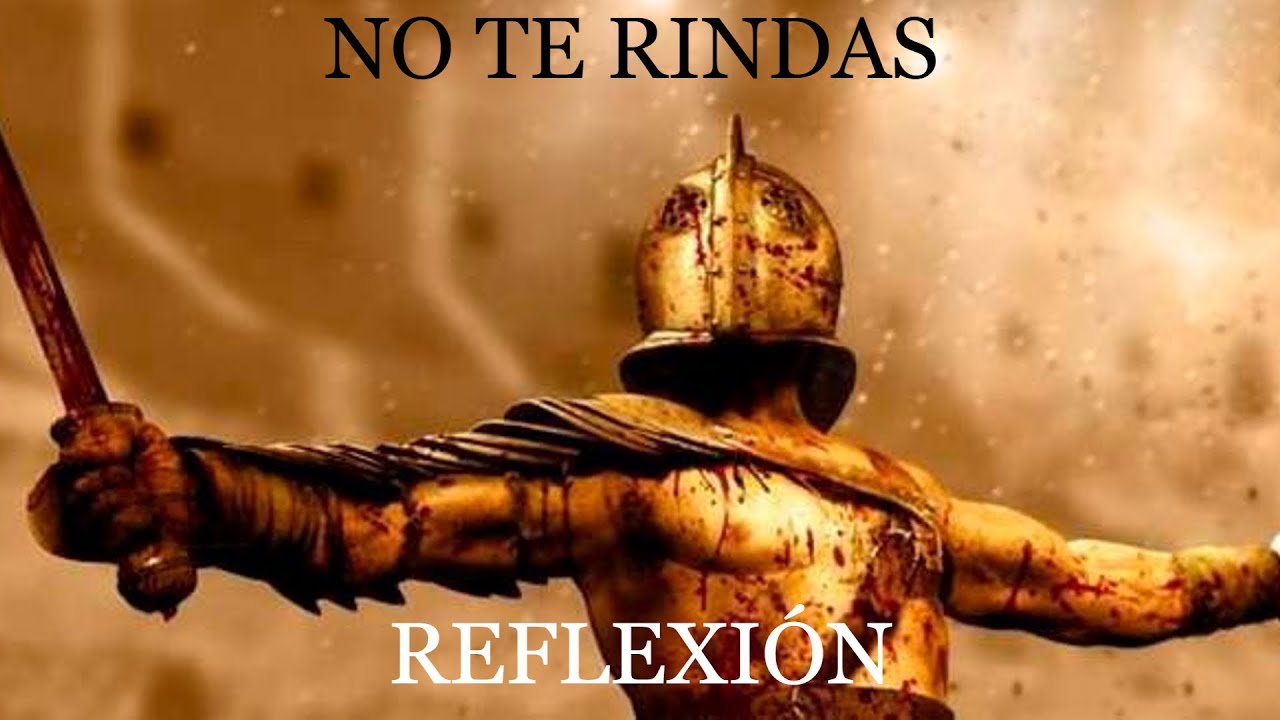 NO TE RINDAS - Reflexiones de vida, Reflexiones diarias, Reflexiones ...