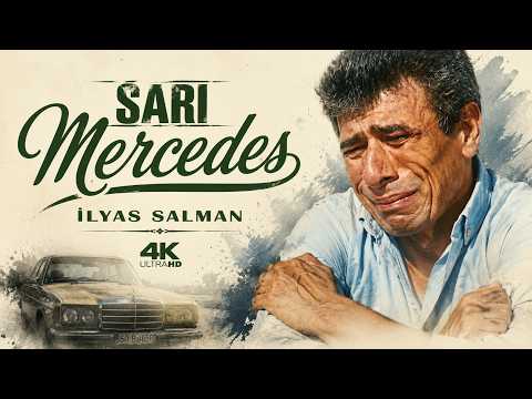 Sarı Mercedes Türk Filmi | 4K ULTRA HD | İLYAS SALMAN