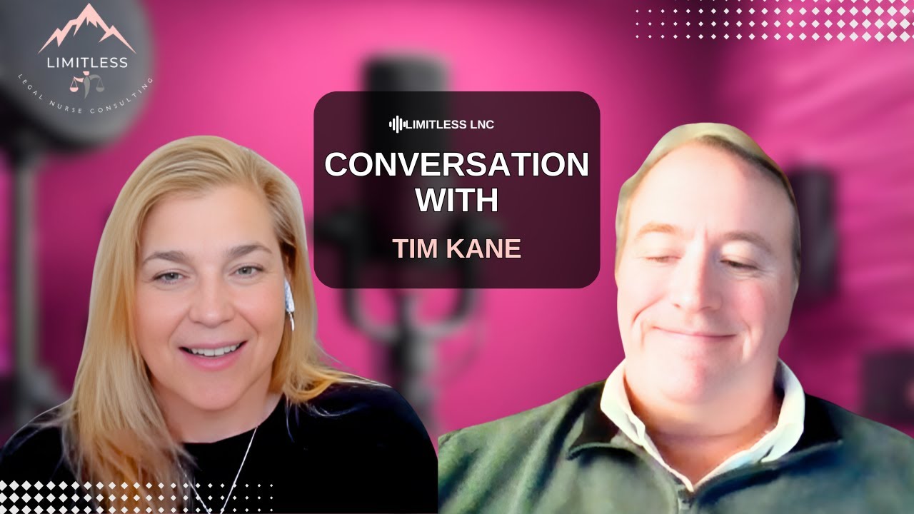 Limitless Legal Nurse Consulting Podcast - Tim Kane - YouTube
