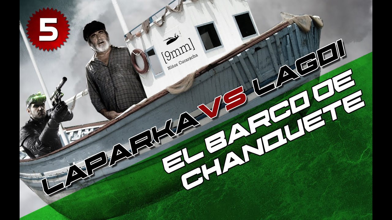 Splinter Cell (BL) El barco de Chanquete - Cooperativo - YouTube