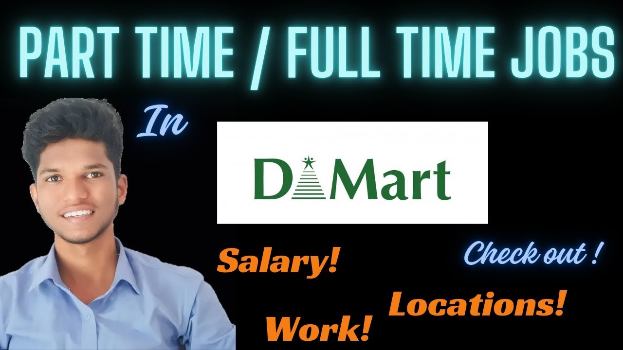Part time & Full time jobs in DMart || Latest jobs in DMart || jobs in ...