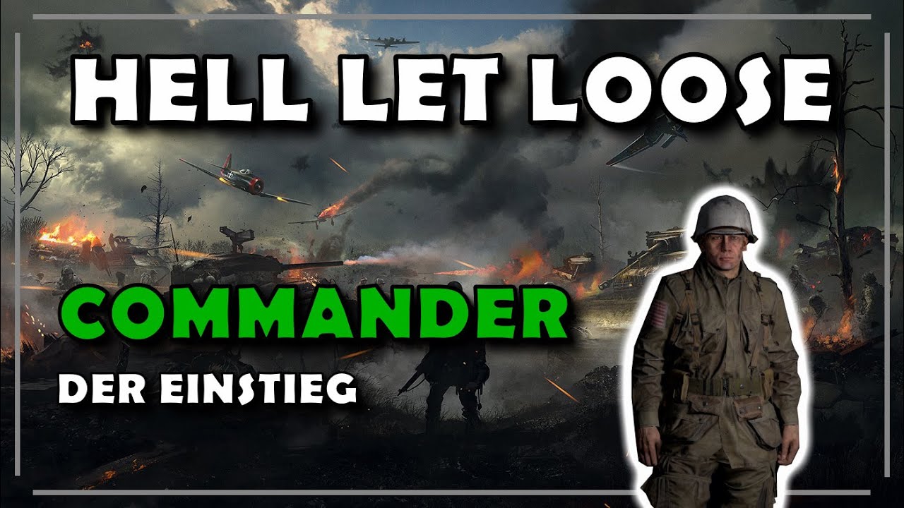 Tutorial für den Commander | Hell Let Loose | Deutsch - YouTube