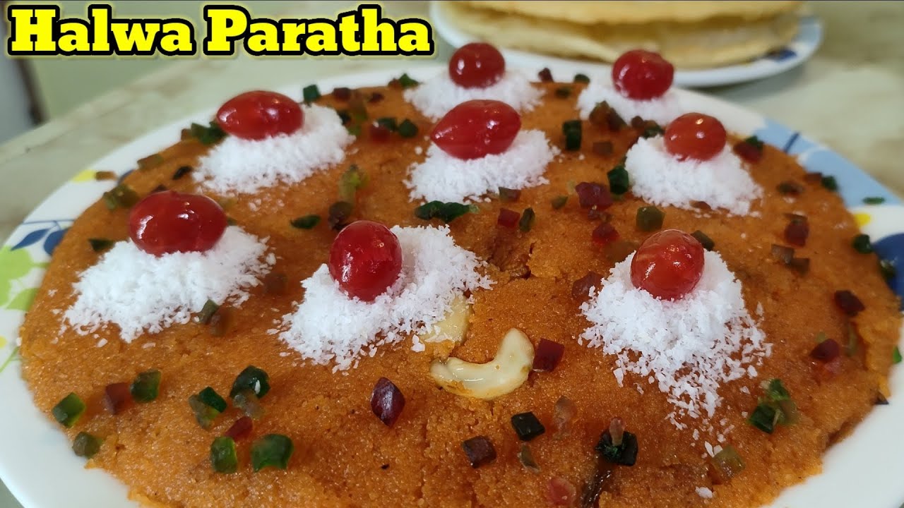 Halwa Paratha Recipe | Mahimwala Halwa Paratha | Indian Street Food ...