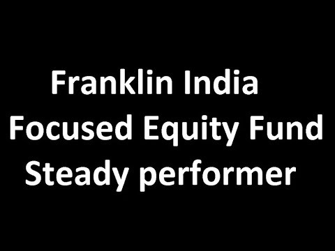 Franklin India Focused Equity Fund Review: Who can buy this fund? - YouTube