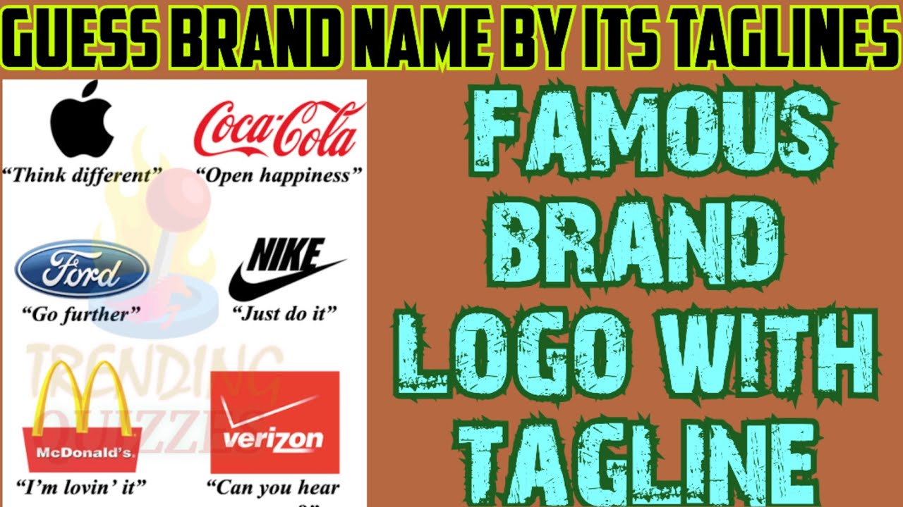Guess the name of famous brand from taglines. #guessthetagline # ...