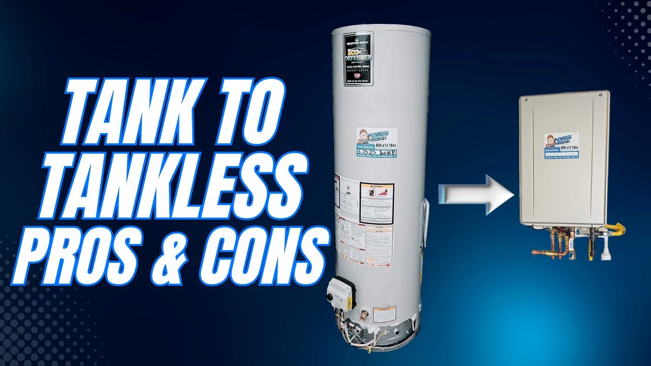 Pros and Cons of Swapping from Tank to Tankless Water Heater - YouTube