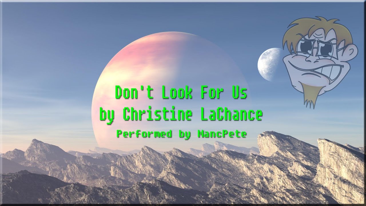 Don't Look For Us by Christine LaChance - YouTube
