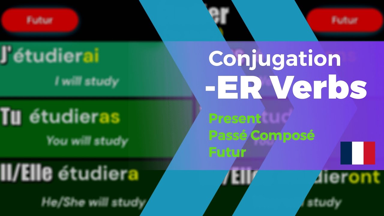 How to Conjugate French Verbs (Regular Verbs) - YouTube