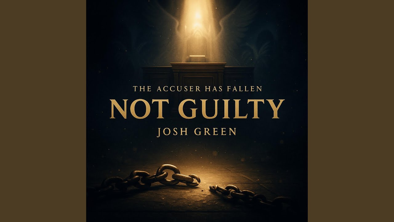 NOT GUILTY (The Accuser Has Fallen) - YouTube