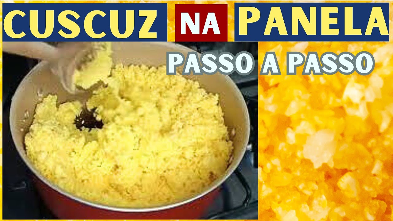 Como Fazer Cuscuz na Panela fácil e saboroso - YouTube