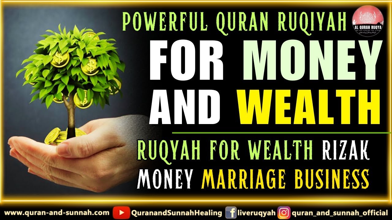 Quran Dua For Money And Wealth: Ruqyah For Wealth, Rizak, Rizq, Money ...