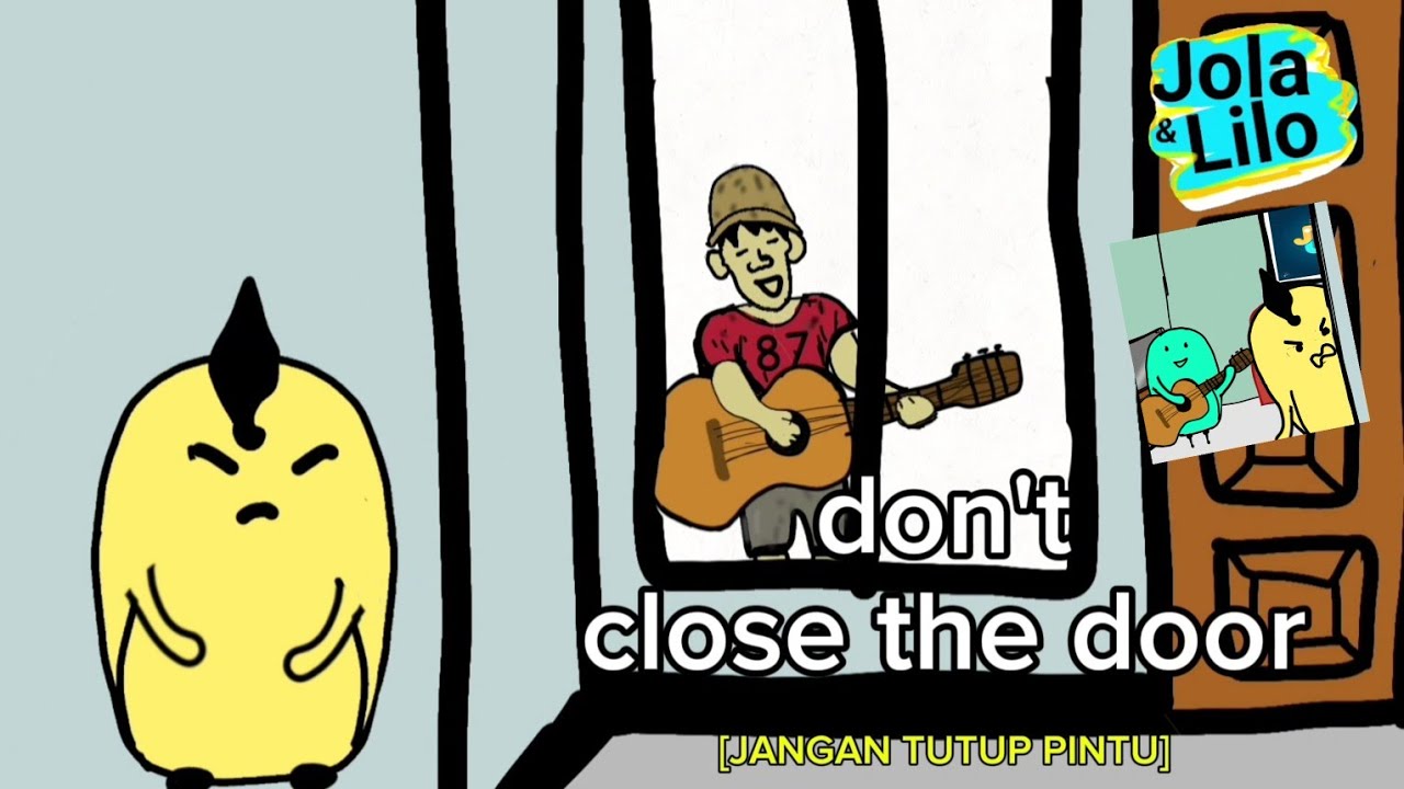 don't CLOSE THE DOOR (Jangan Tutup pintu) #animasi #ngamen - YouTube
