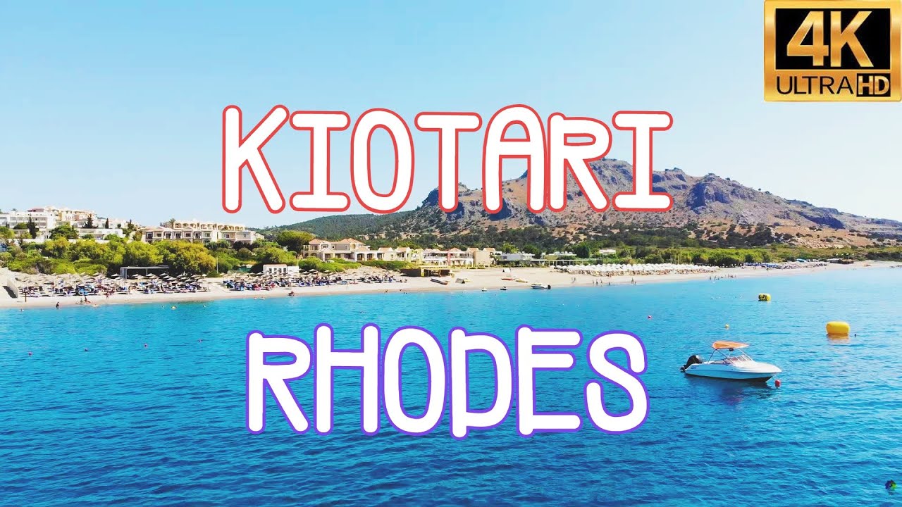 KIOTARI RHODES GREECE 4K - YouTube