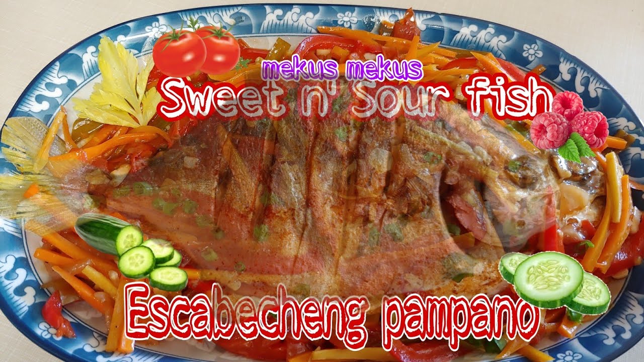 Escabecheng isdang pampano, sweet and sour pampano, - YouTube
