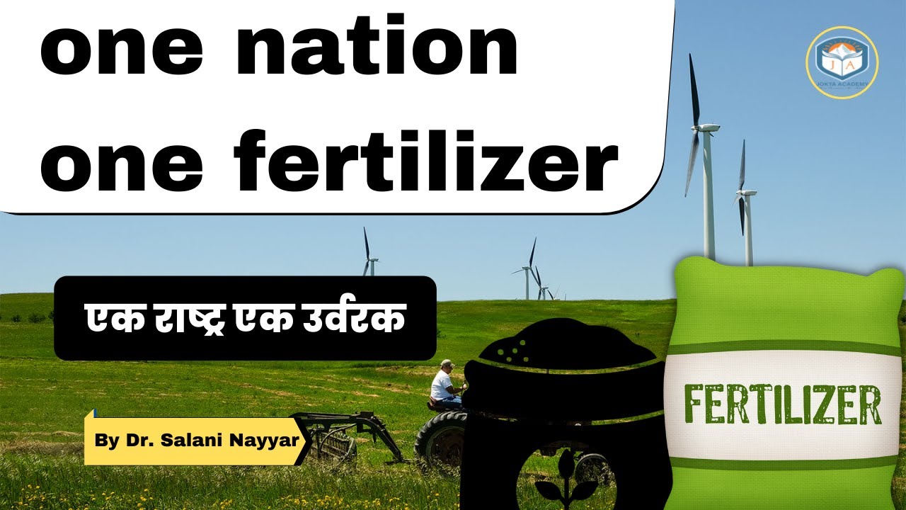 One Nation One Fertilizer | By Dr. Salani Nayyar | Jokta Academy - YouTube
