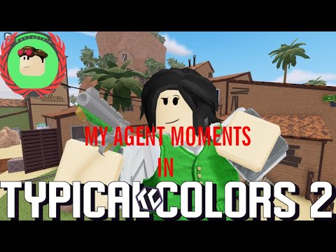 TC2 My Agent moments in Typical Colors 2 #1 - YouTube