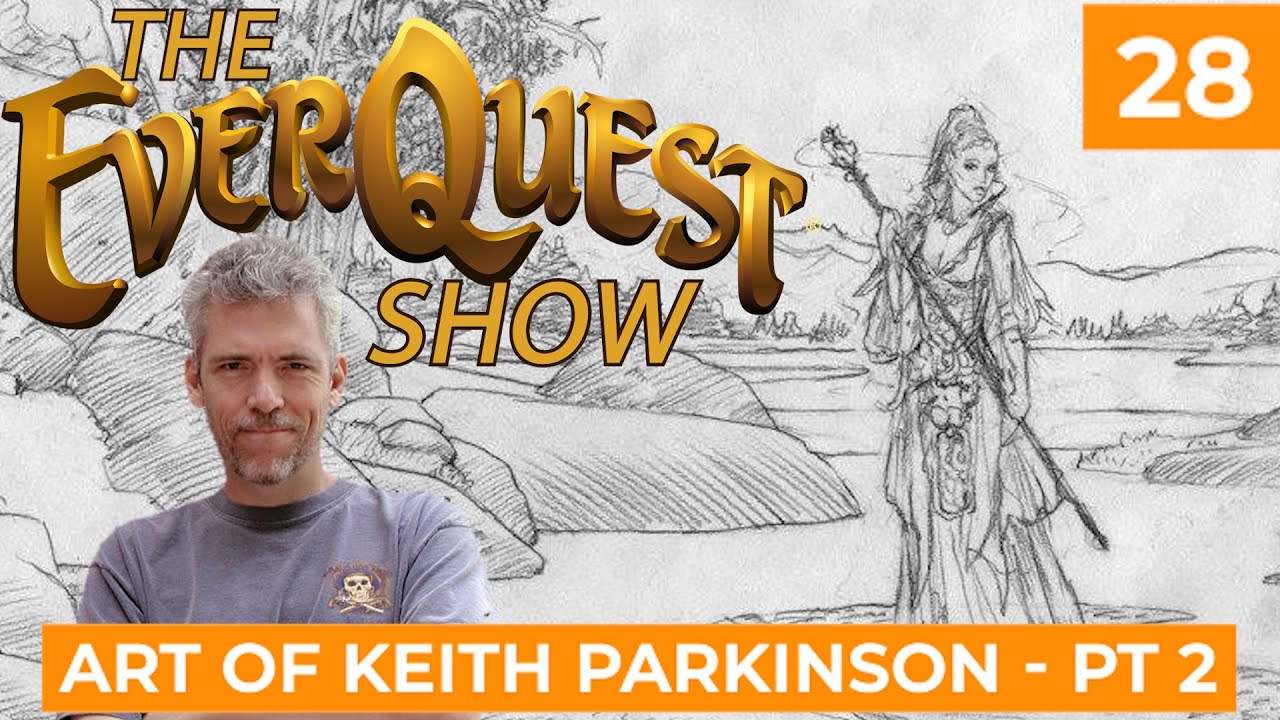 The Art of EverQuest - Part II - The EverQuest Show - Episode 28 - YouTube