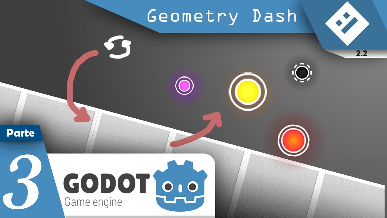 Orbes y suelo infinito | Geometry Dash 2.2 en GODOT 4.0+ | FÁCIL - Parte #3 - YouTube