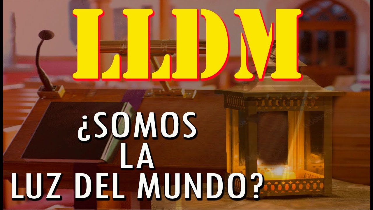 LLDM Santa Cena 2023 ¿Somos la luz del mundo? palabras apostólicas ...