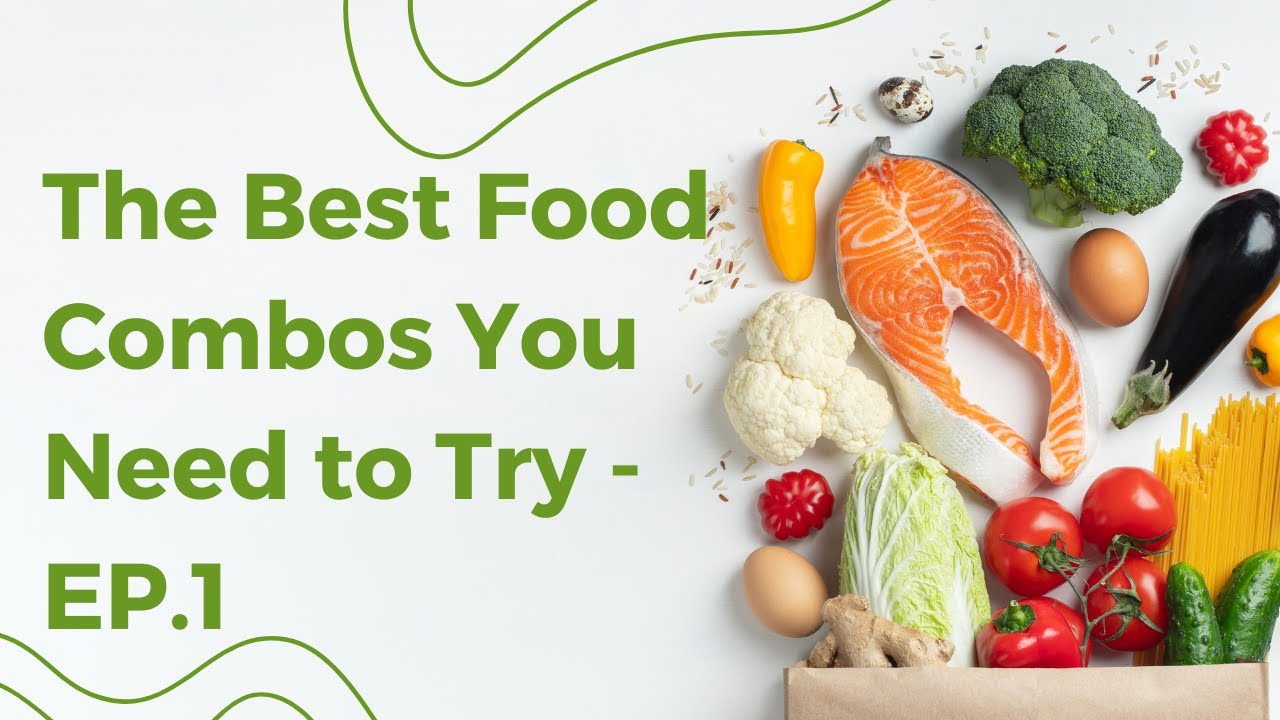 The Best Food Combos You Need to Try - Ep.1 - YouTube