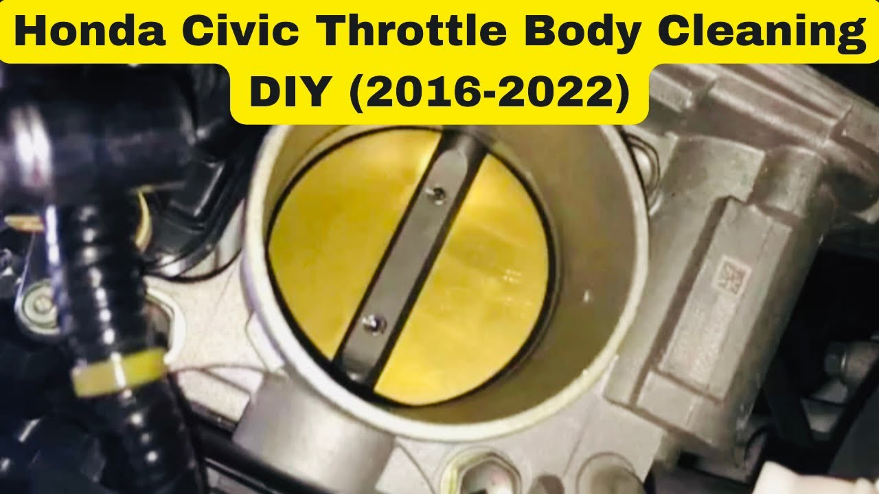 Honda Civic Throttle Body Cleaning DIY(2016-2022) - YouTube