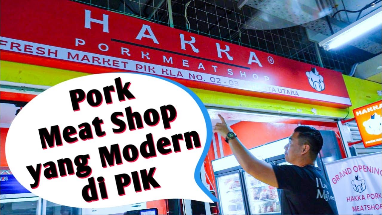 Gerebek Ruko Daging Babi Hakka Di Area Pik | Hakka Pork Meat Shop Fresh ...