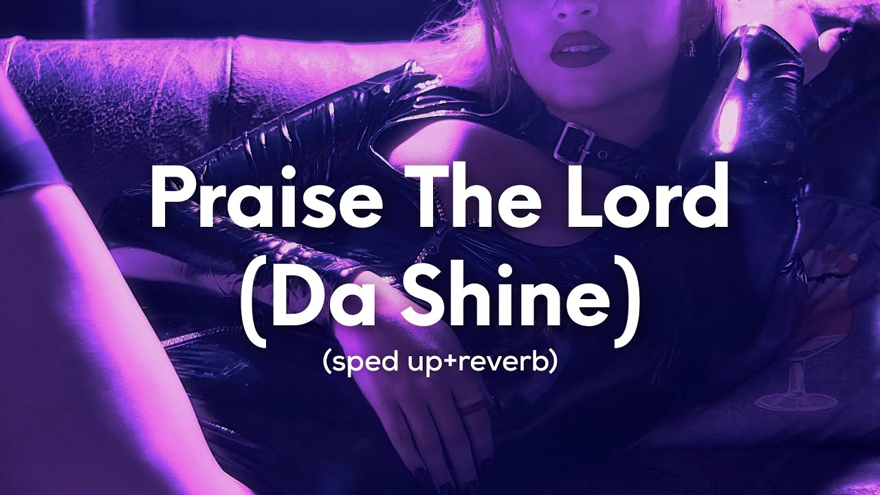 A$AP Rocky - Praise The Lord (Da Shine) (sped up+reverb) ft. Skepta ...