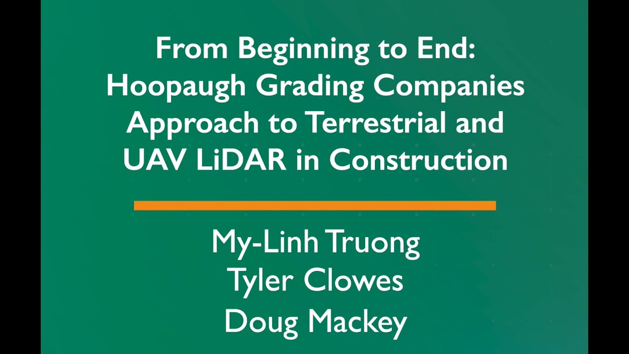 From Beginning to End: Hoopaugh Grading Companies Approach to RIEGL ...