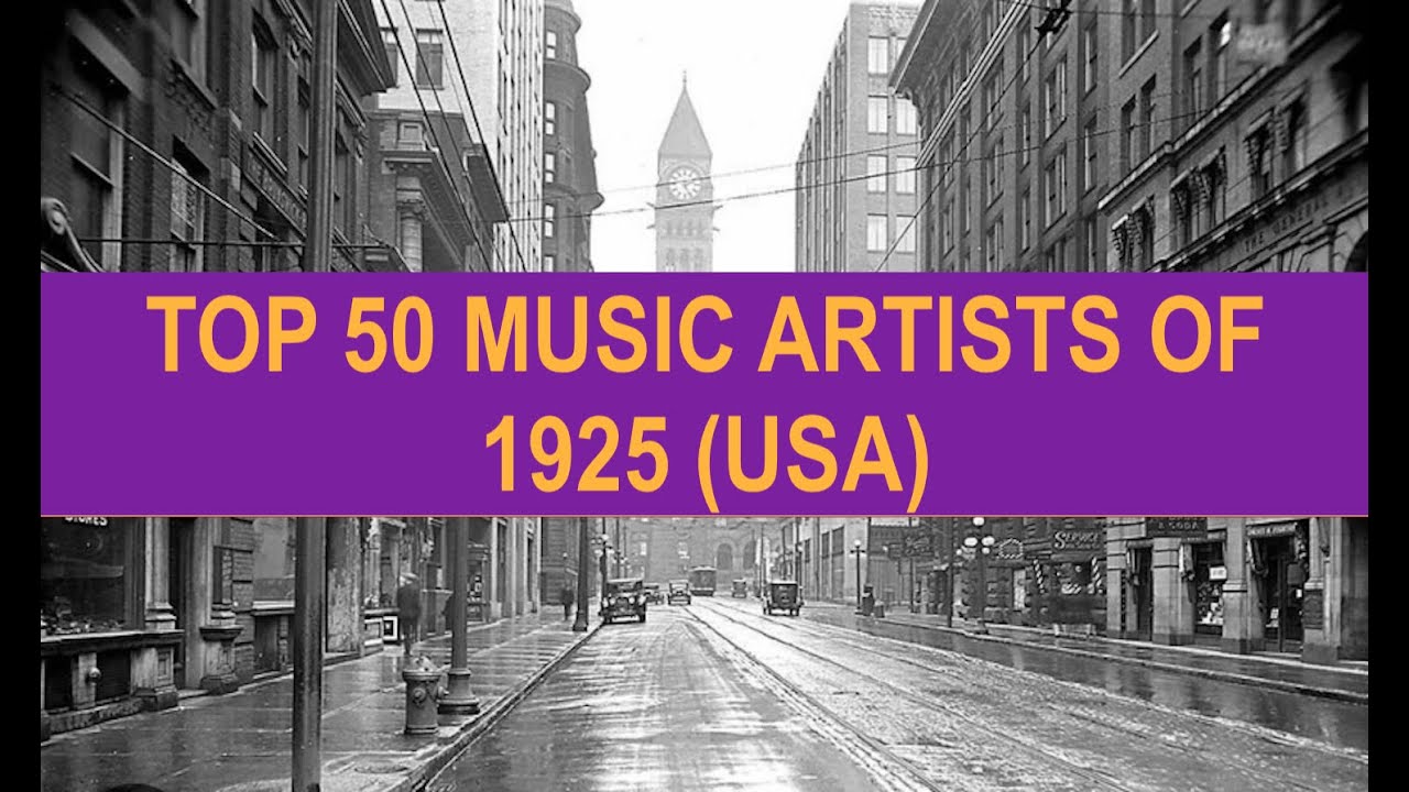 TOP 50 MUSIC ARTISTS OF 1925 USA; C Edwards, G Austin, M Harris, B ...