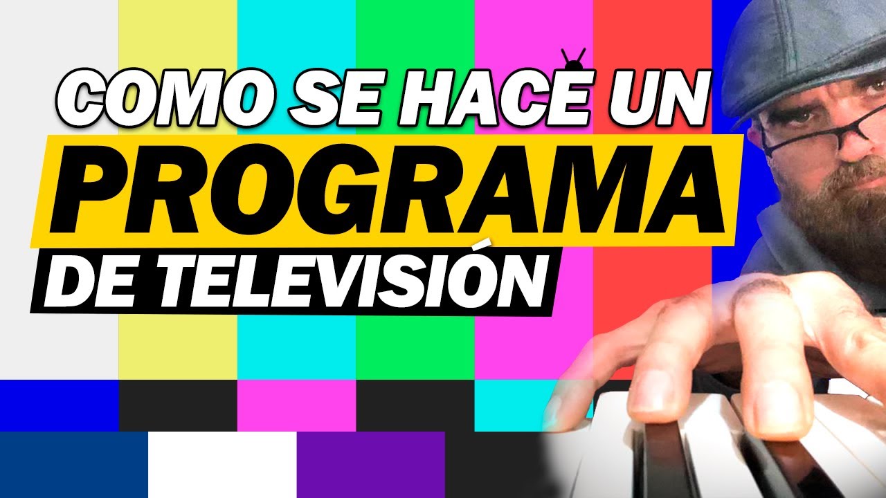 😱COMO SE HACE UN PROGRAMA DE TELEVISIÓN 🎥📺🎥📺 - YouTube