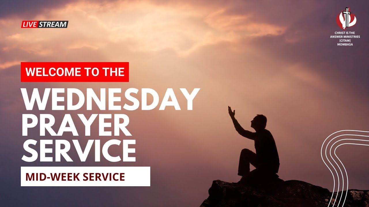 MID-WEEK PRAYER SERVICE || Wednesday 23rd August 2023. - YouTube