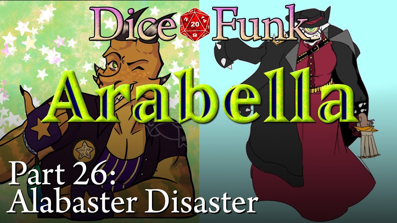 Dice Funk S9: Part 26 - Alabaster Disaster - YouTube