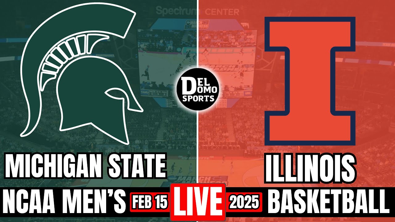 MICHIGAN STATE VS ILLINOIS 🏀 NCAAM Basketball Game Score - Feb 15, 2025 ...