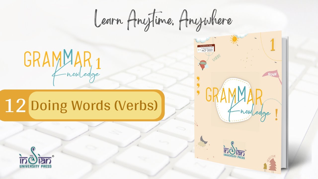 Grammar Knowledge 1 | Chapter 12 | Doing Words (Verbs) - YouTube