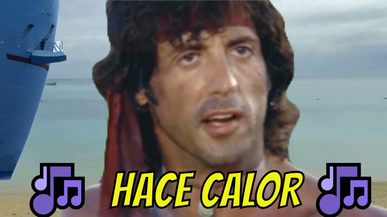 RAMBO HACE CALOR 🎶🎶🎶🤣🤣🤣🤣🤣🤣🤣🤣 - YouTube
