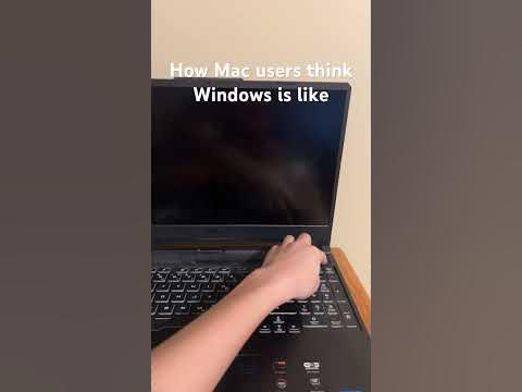 How Mac users think windows is like💀 - YouTube