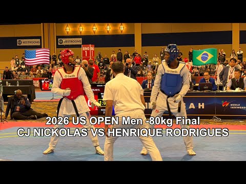 2026 US OPEN TAEKWONDO MEN FINAL -80kg USA CJ NICKOLAS vs BRA HENRIQUE RODRIGUES