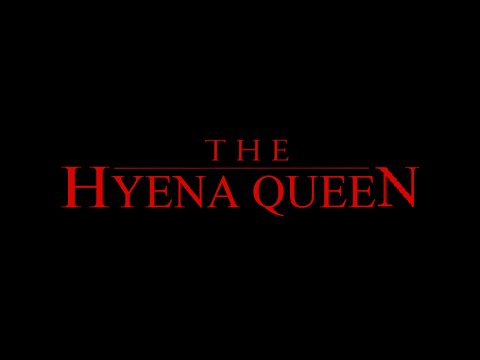 The Hyena Queen - YouTube