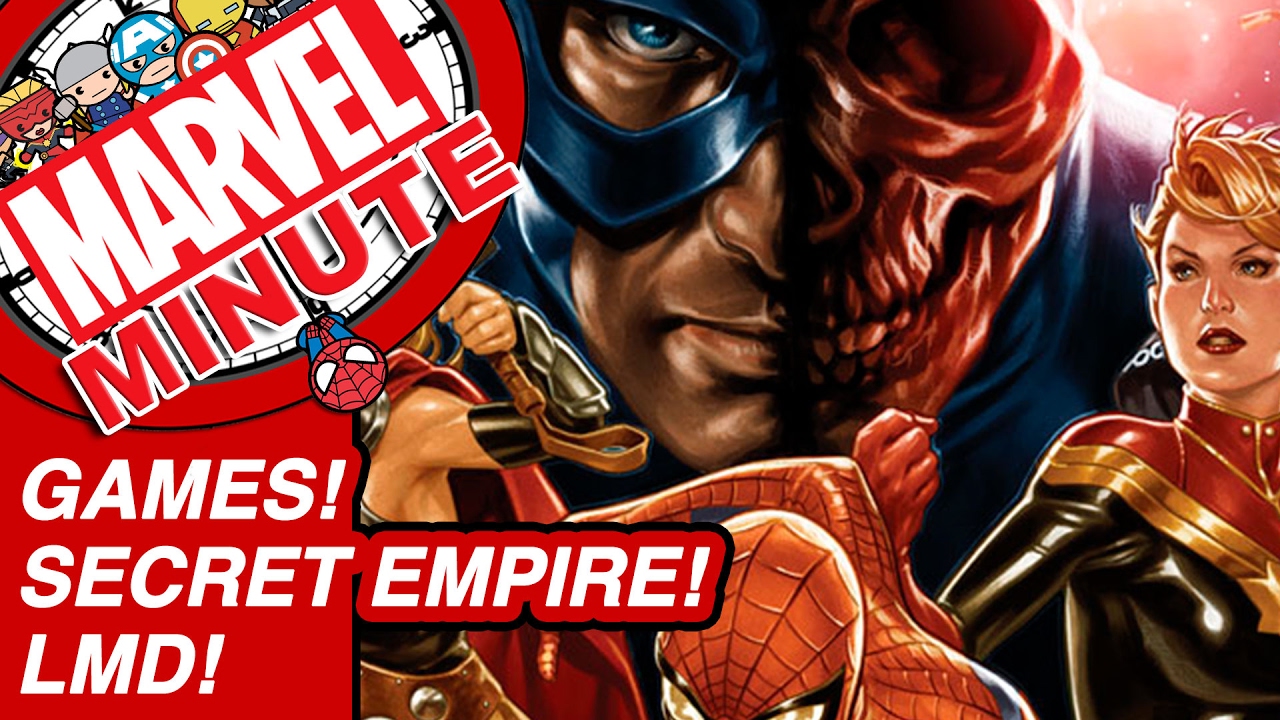 Games! Secret Empire! LMD! - Marvel Minute 2017 - YouTube