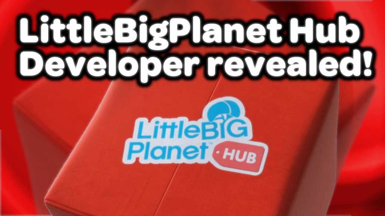 Revealed! - LittleBigPlanet Hub Developer - YouTube