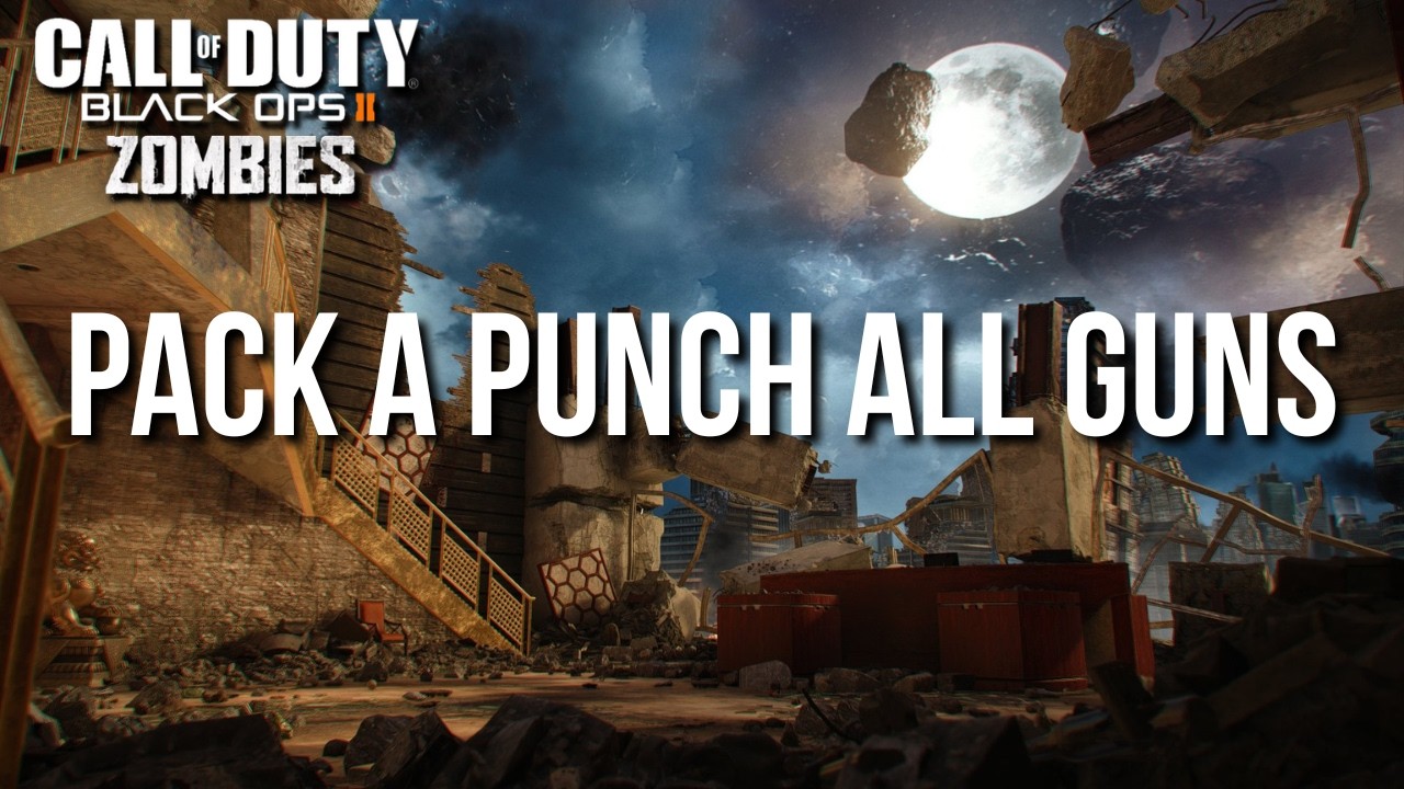 Pack A Punching All Guns In BO2 Zombies (PART FOUR) - YouTube