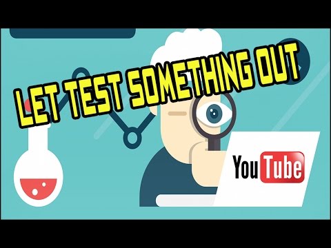 Lets Test Something Out - YouTube
