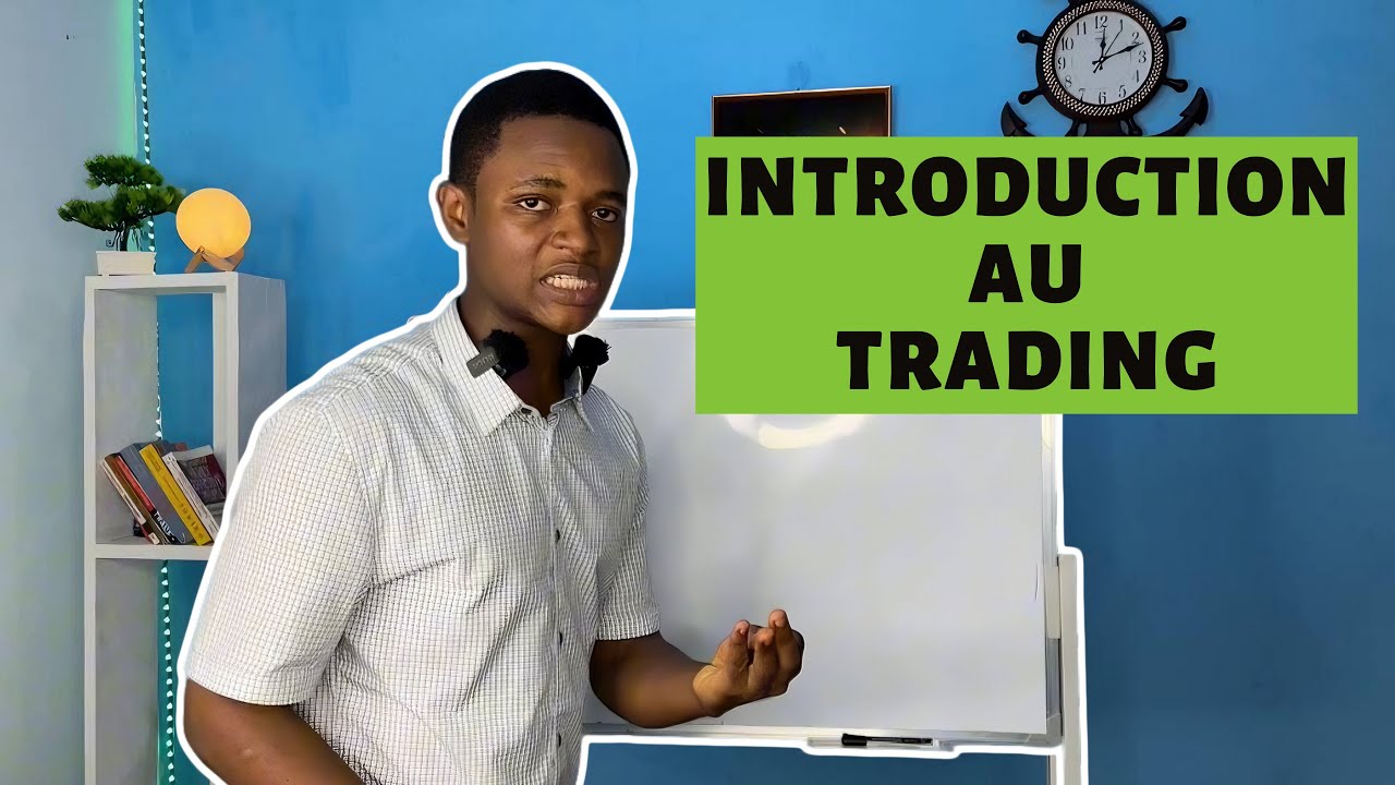 Introduction au Trading (pour les débutants) - YouTube